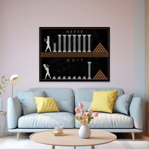 Office Art, Never Quit Poster, Motivational Poster, Inspirational ...