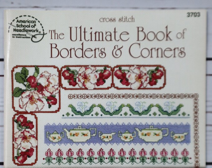 Ultimate Book of Borders and Corners - for Needlework Cross Stitch ...