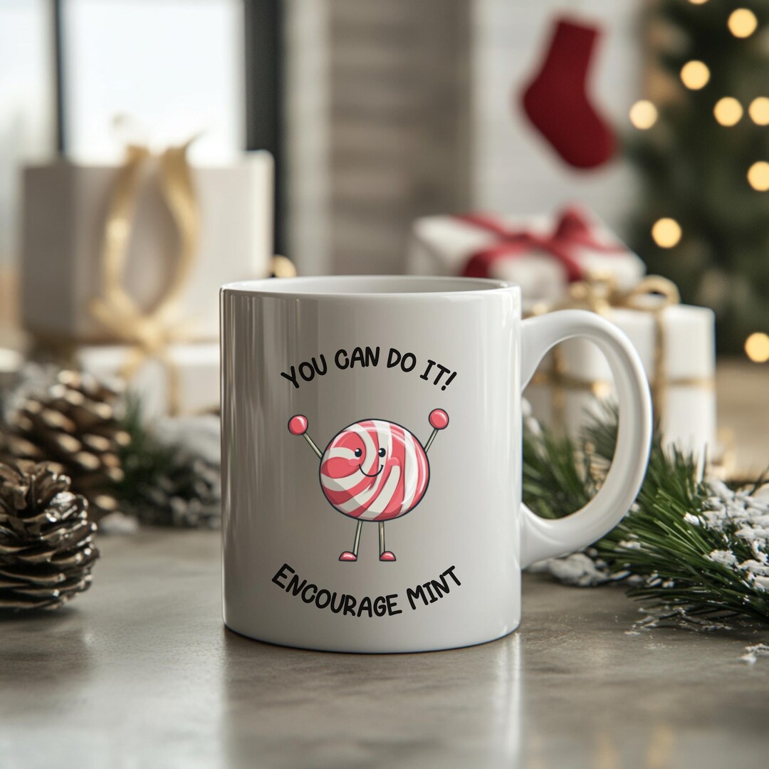 Encourage Mint Coffee Mug Smiling Mint you Can Do It 11oz & 15oz ...