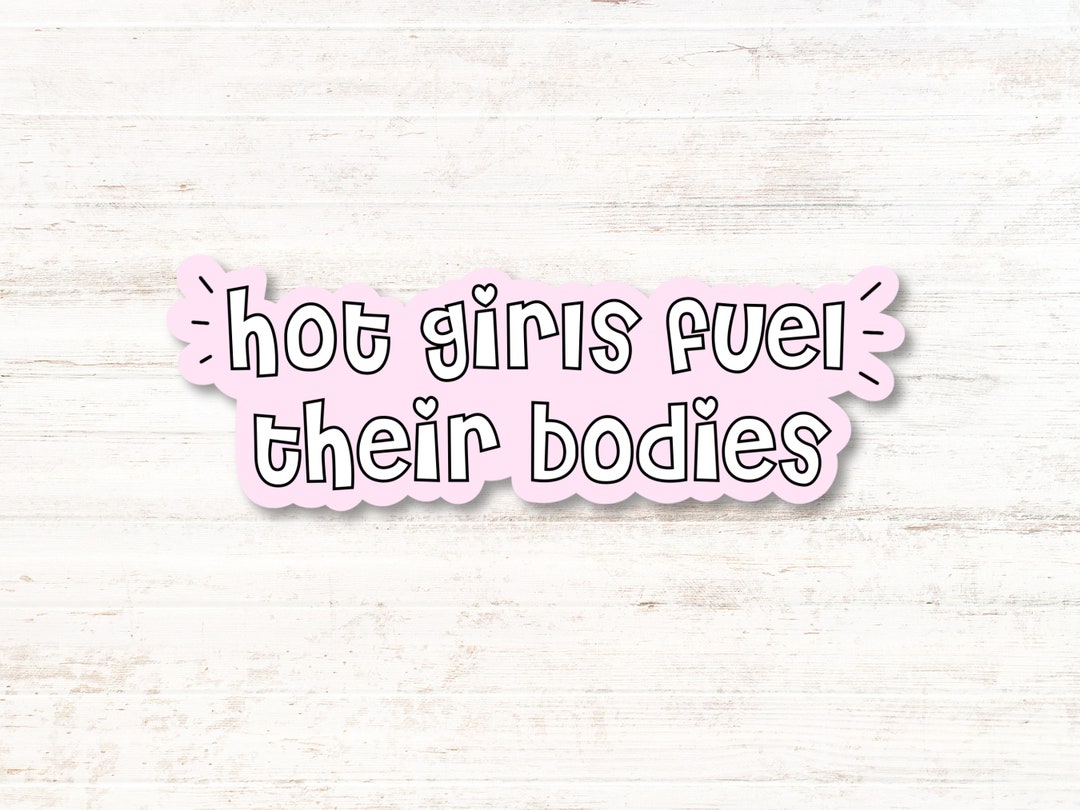 Hot Girls Fuel Their Bodies Eating Disorder Recovery Die Cut Sticker ...