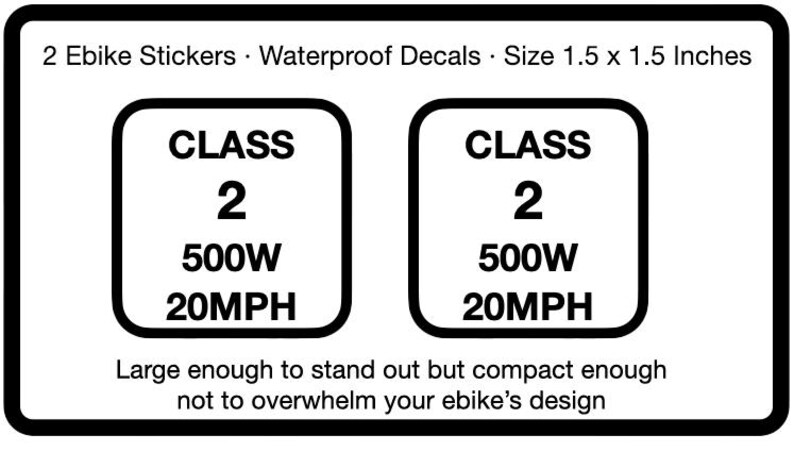 Ebike Sticker Bike Sticker Decal (class 1, 2, 3) – 250W, 350W, 500W ...