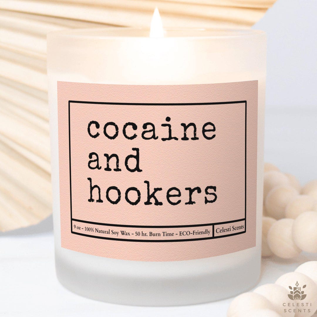 Cocaine and Hookers Candle, Adult Humor Gift, Custom Candle, Friendship ...