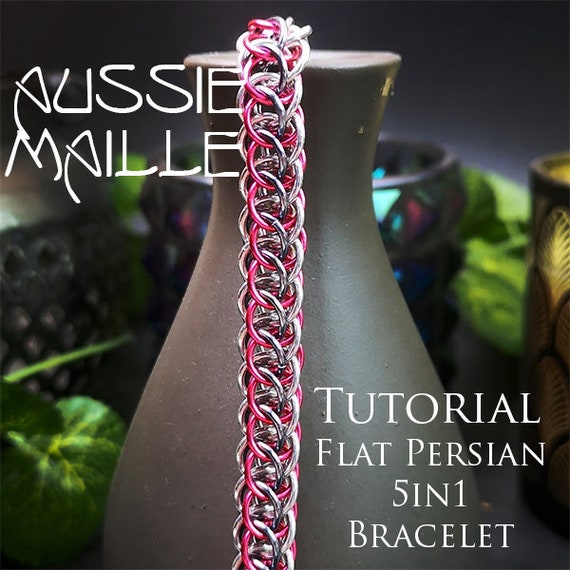 Chain Maille Tutorial Flat Persian 5in1 Bracelet - Etsy