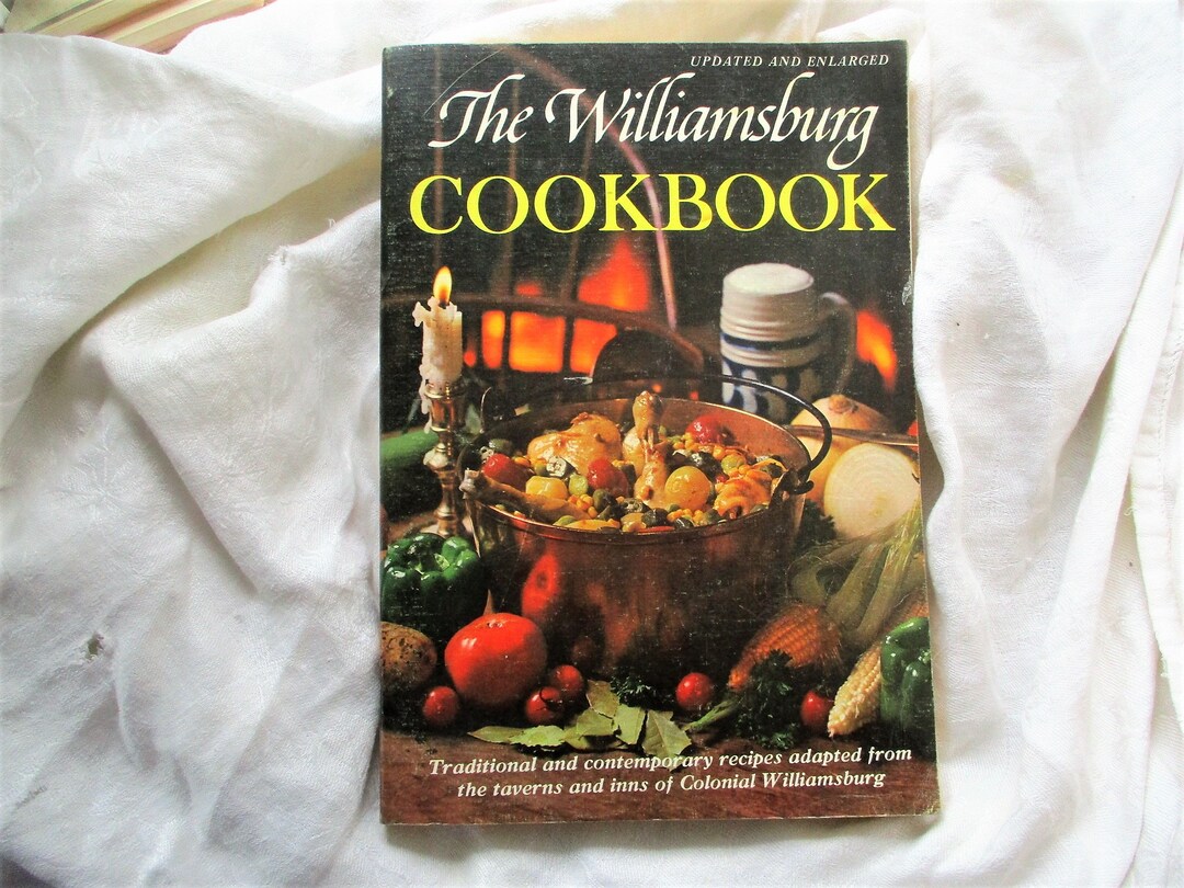 Vintage 70s the Williamsburg Cookbook Recipe Colonial Cook Book ...