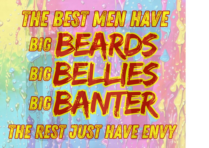 The Best Men Have Big Beards, Bellies & Banter Adult Humour, 18 ...