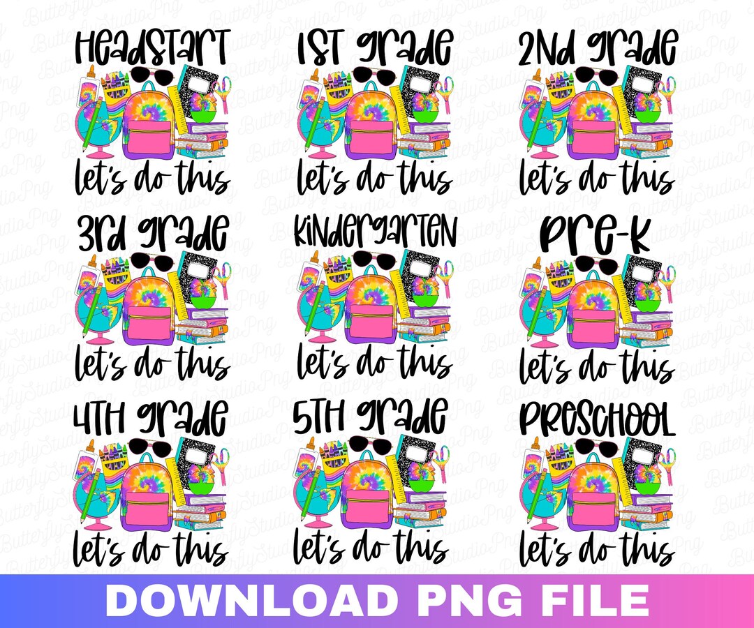 Let's Do This School Grade Bundle of 9 PNG Print File for Sublimation ...