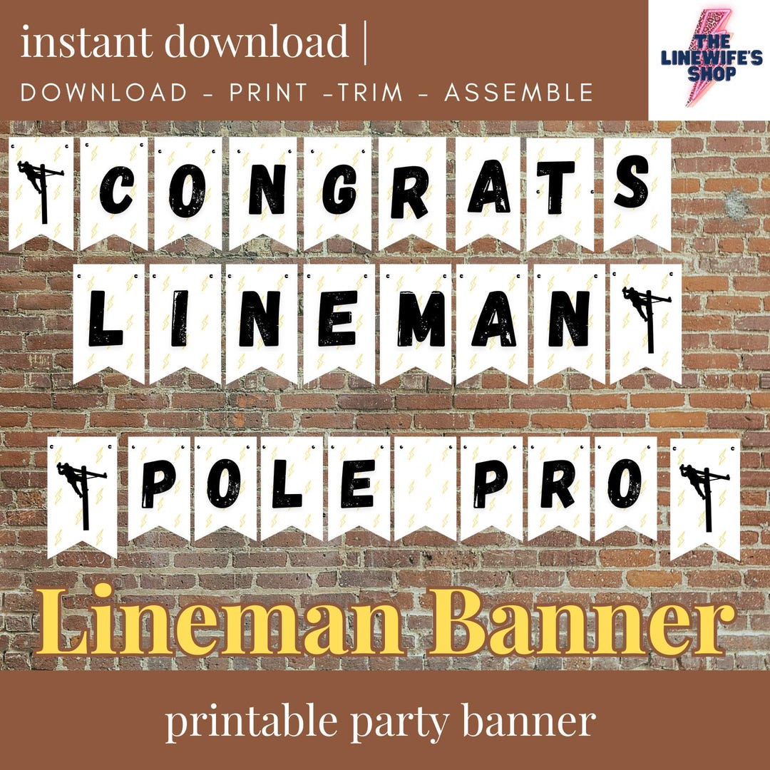 Lineman Party Banners Printable Congrats Lineman Banner AND Pole Pro ...
