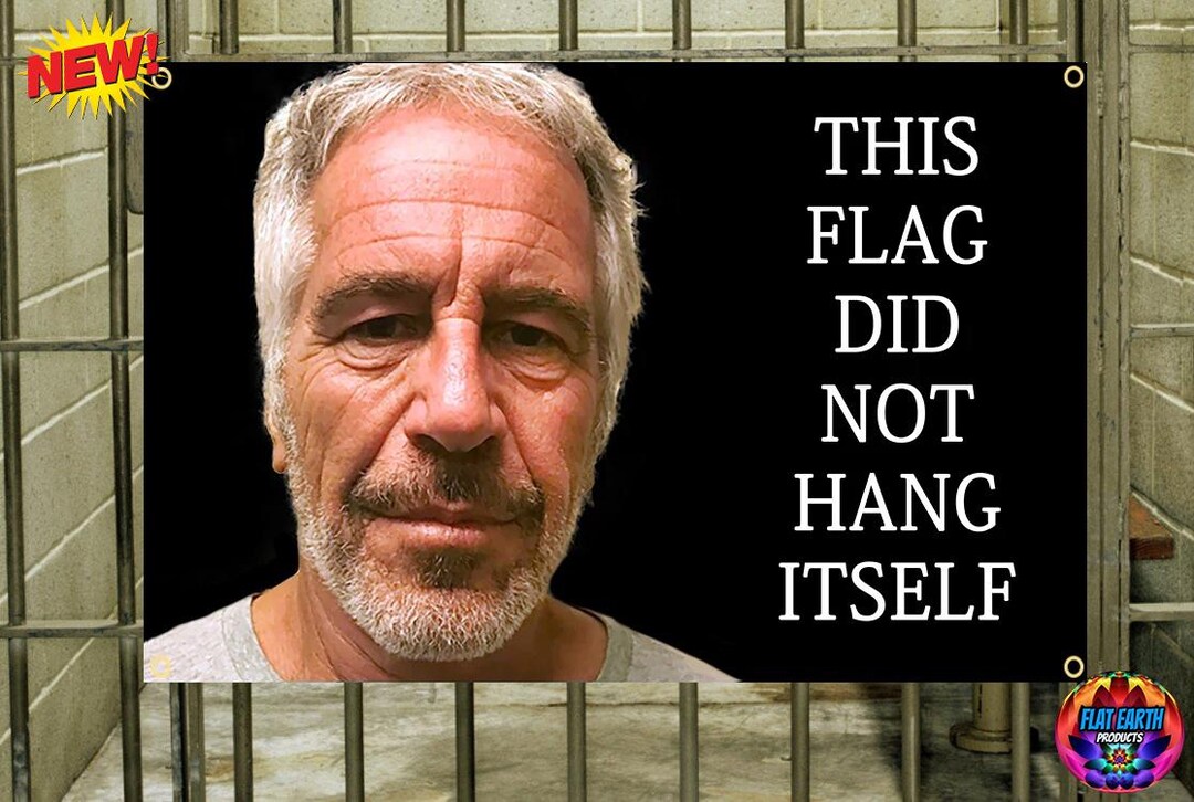 This Flag Did Not Hang Itself Funny Jeffrey Epstein Meme Wall Hanging ...
