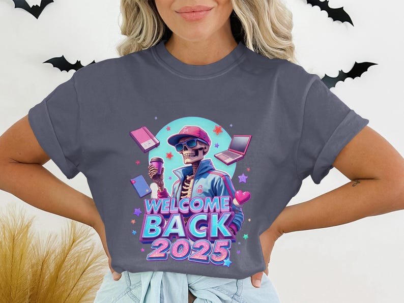 Welcome Back 2025 T-shirt: Funny Skeleton Student Tee - Etsy