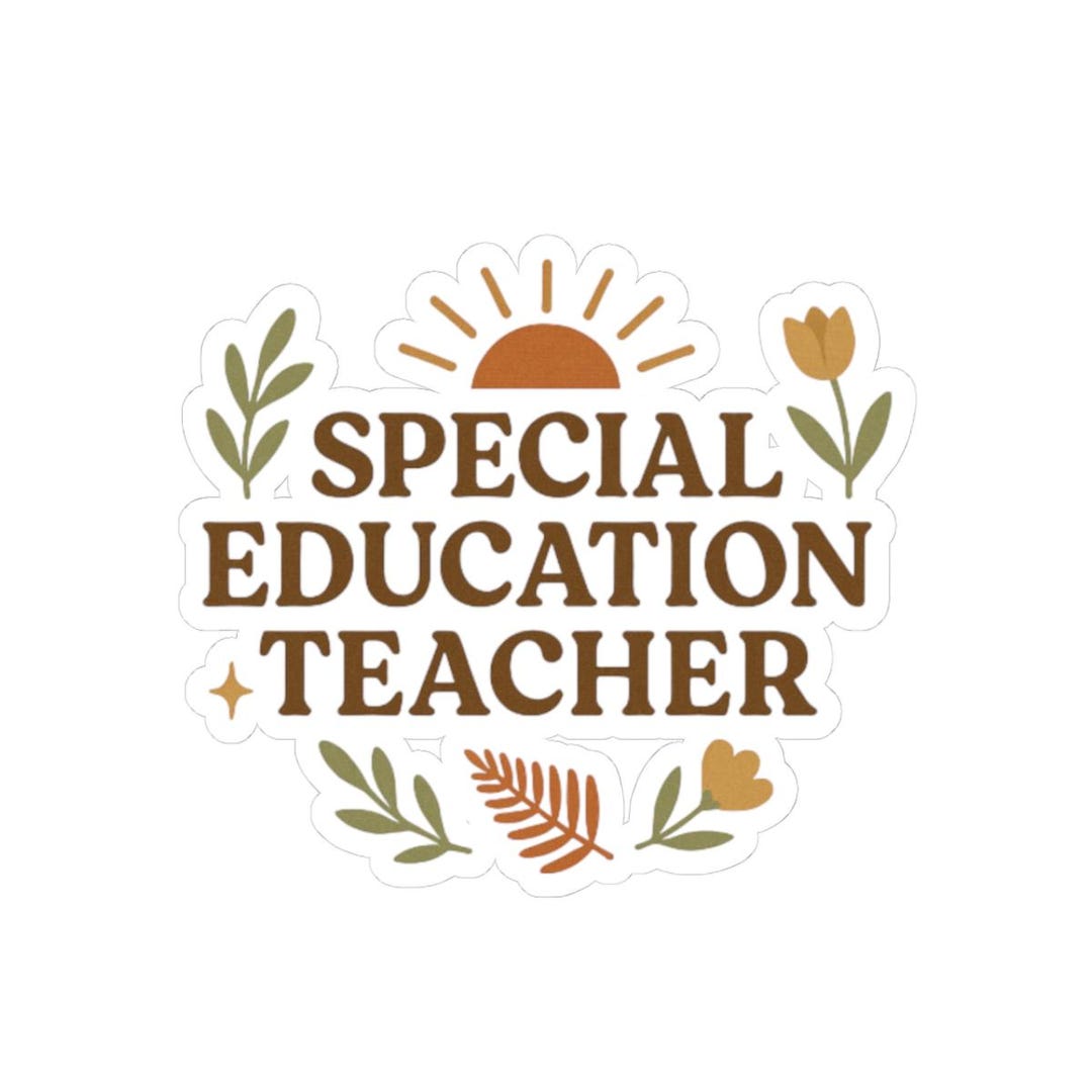 Special Education Teacher Kiss-cut Stickers, Cute Teacher Gift ...
