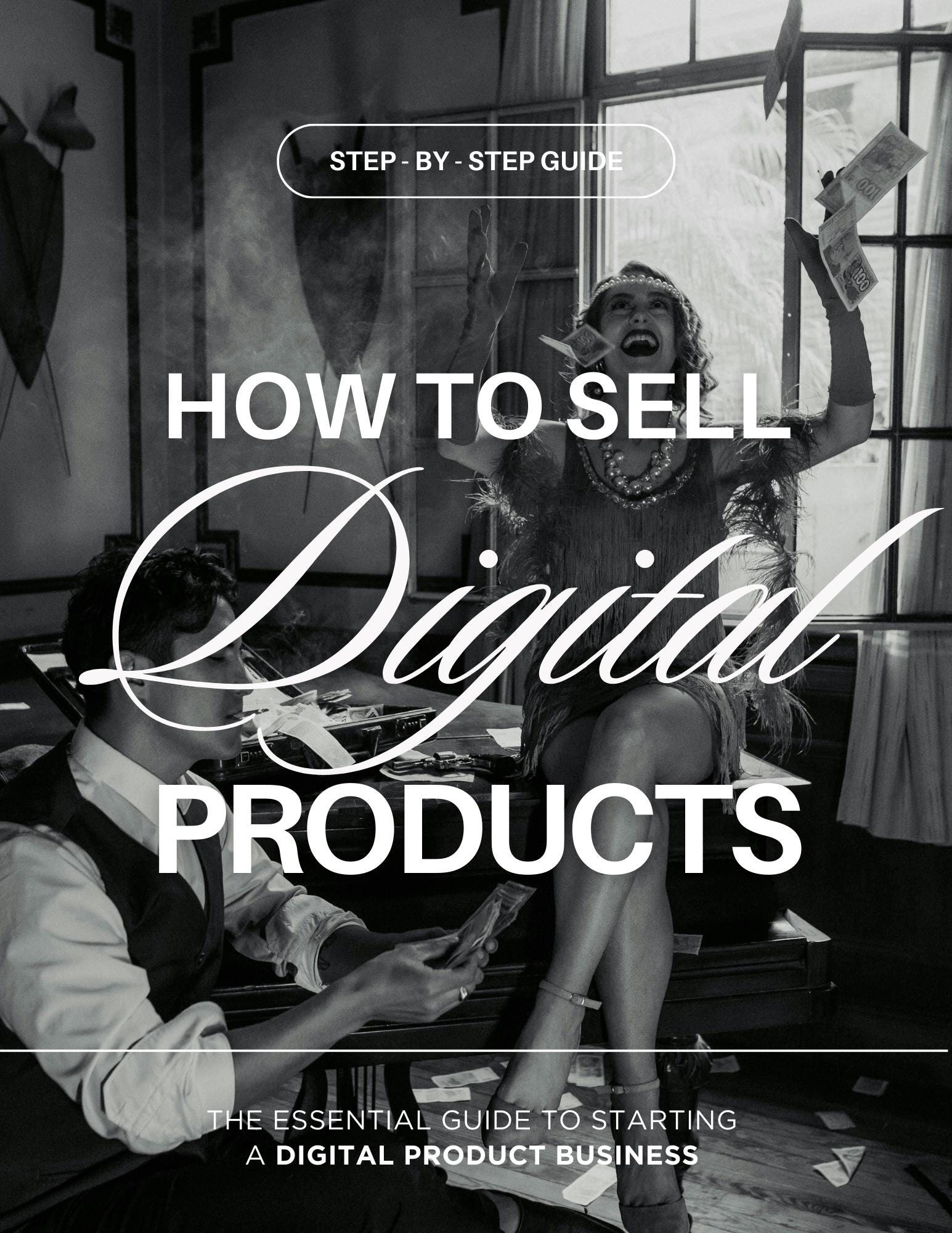 How to Sell Digital Products, Starter Guide for Beginners, 52 Pages ...