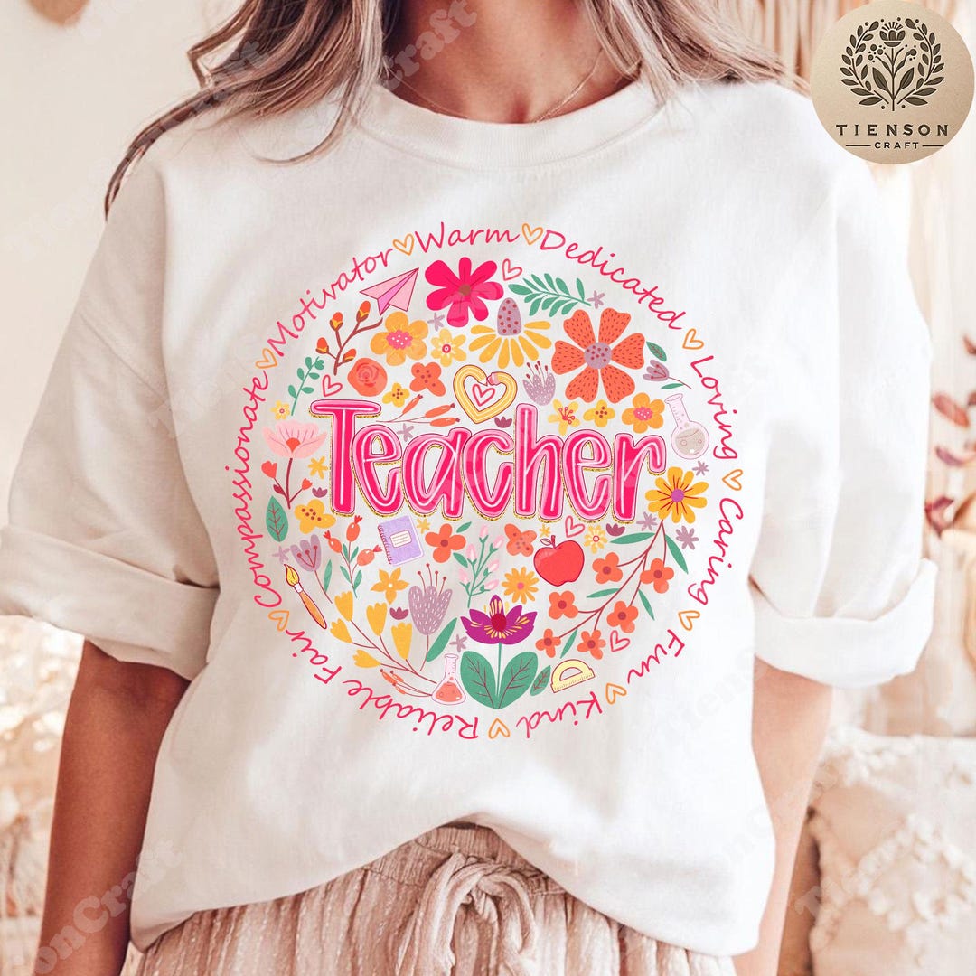 Floral Teacher Png, Teacher Png Sublimation Design, Teacher Shirt ...