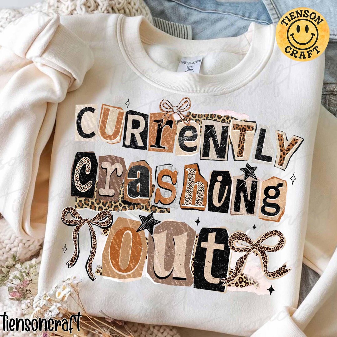 Crash Out Girly Retro Funny Quote PNG, Sassy Sarcastic Shirt Design ...