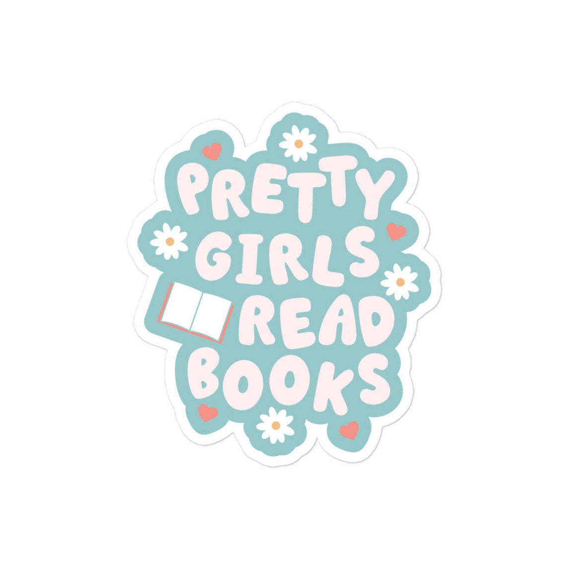 Pretty Girls Read Books Sticker Gift for Reader Booktok Romance Fantasy ...