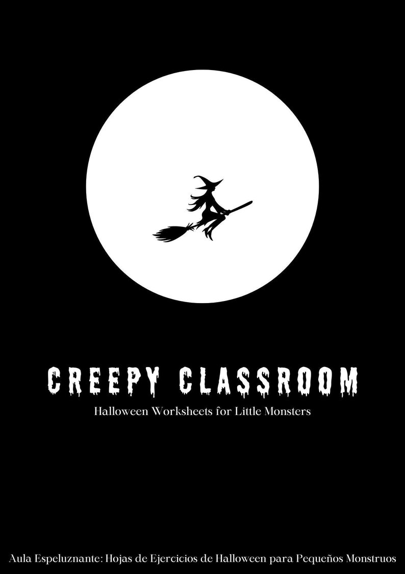 Creepy Classroom: Halloween Worksheets for Little Monsters, Learning in ...