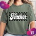 Comfort Colors® Teacher Tee Checkered Teacher Shirt Retro Teacher Shirt ...