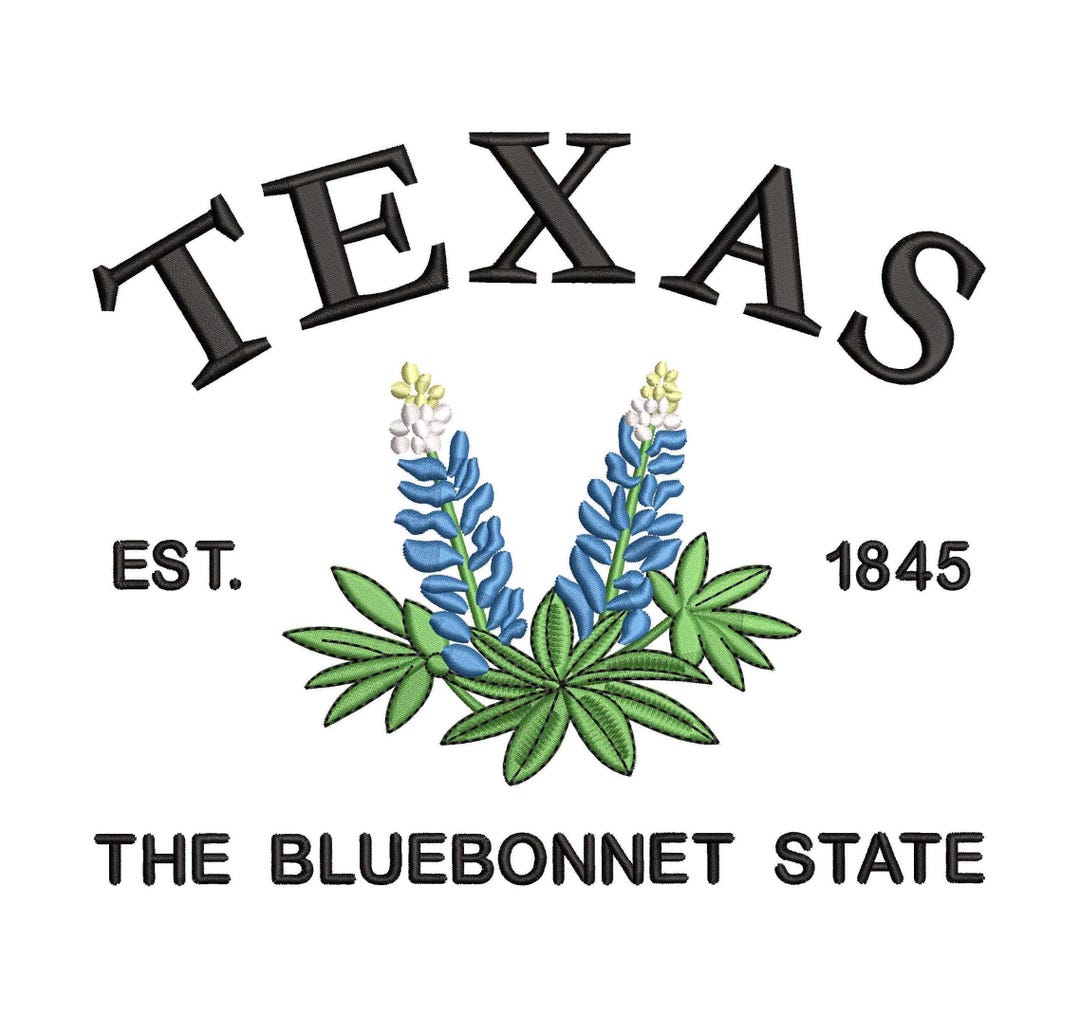Texas Embroidery Design, Bluebonnet Lone Star State Est. 1845 Western ...