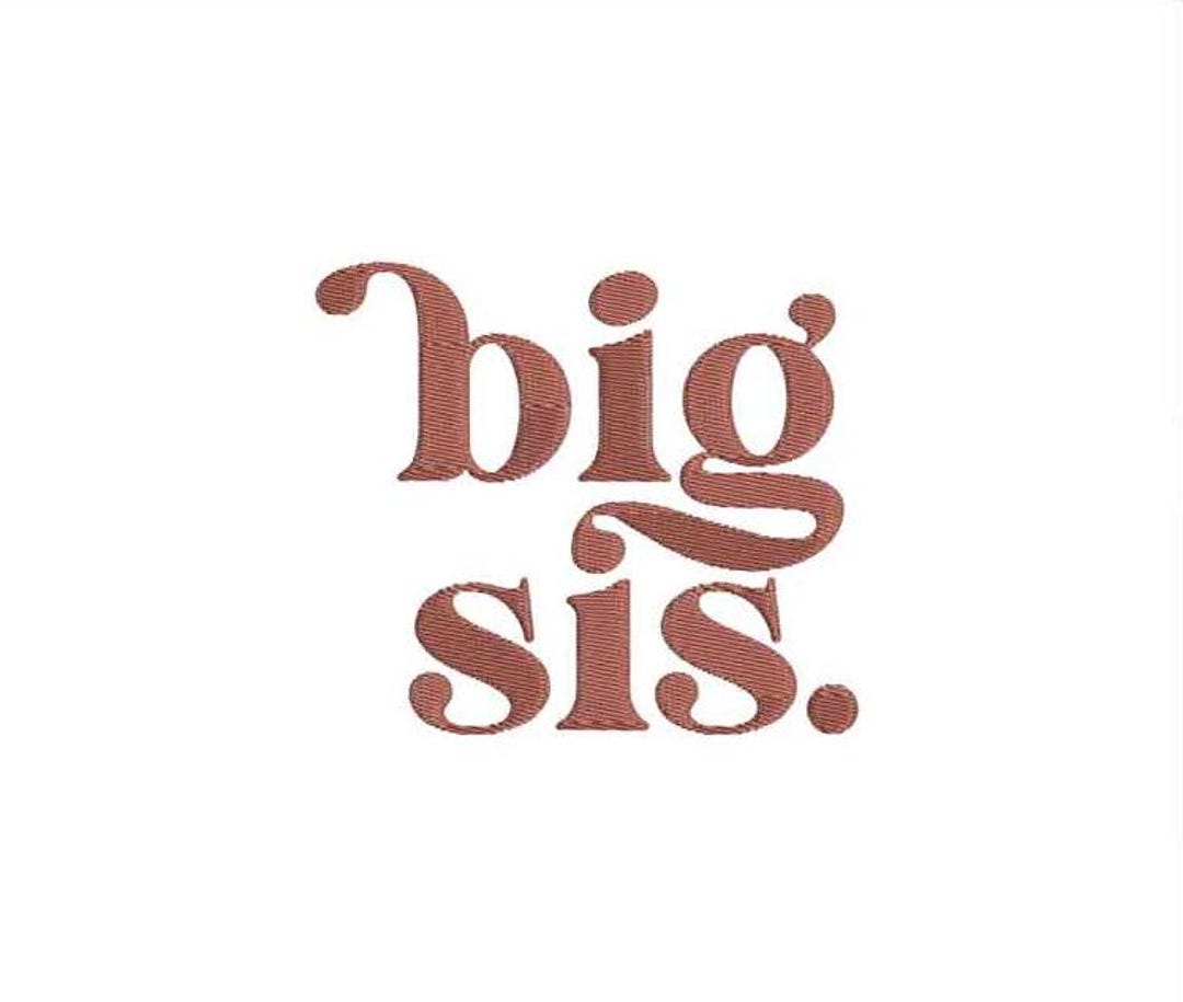 Big Sister Embroidery Design: Sibling Gift, Baby Announcement (PES DST ...