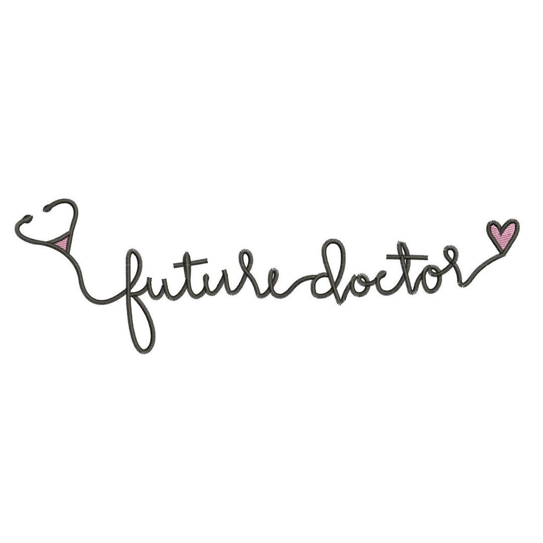 Future Doctor Machine Embroidery Design Doctor Student Embroidery File ...