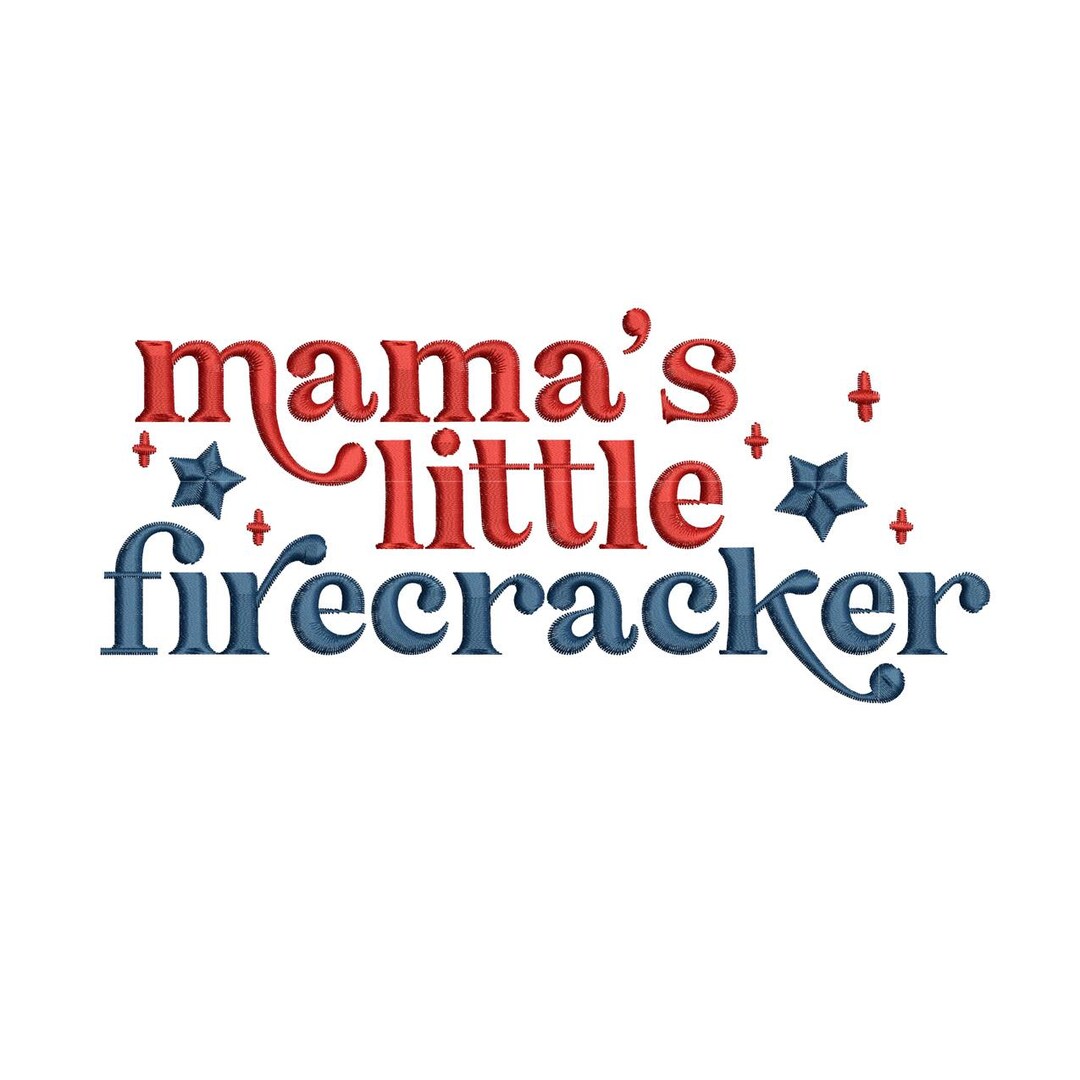Mama's Little Firecracker Embroidery Design: 4th July (digital Download ...