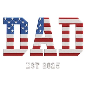 Dad Established Embroidery Design American Flag Dad Machine Embroidery ...