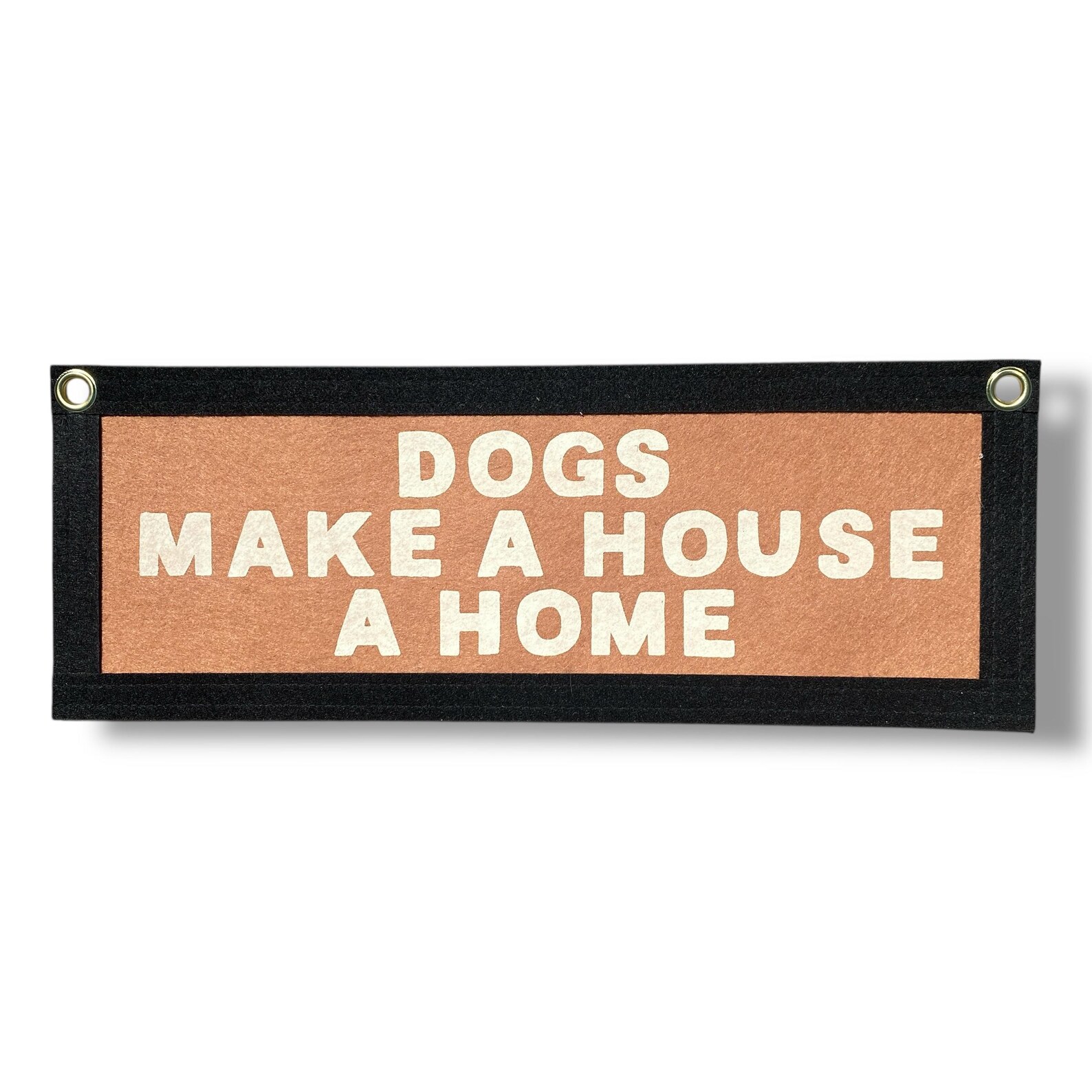 Dogs Make a House a Home Felt Banner – Dog Lover Wall Decor – Handmade ...