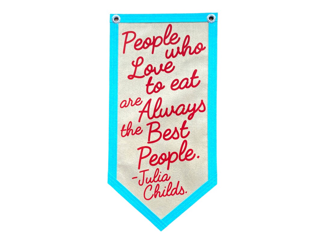 Julia Child Quote Banner Felt Banner Wall Decor - Etsy