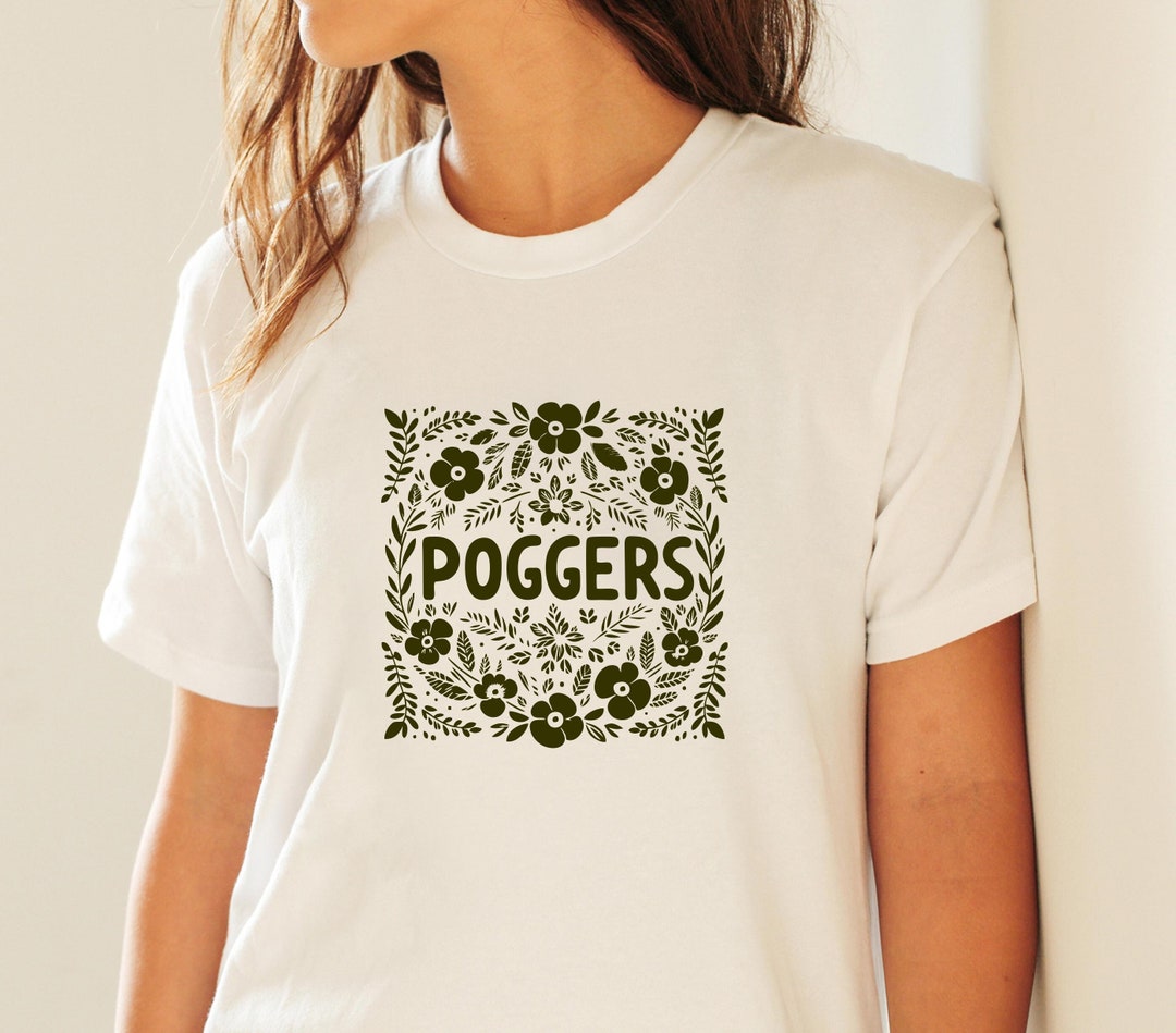 Custom Poggers Shirt, Custom Slang Shirt, Perfect Poggers Shirt, Slang ...