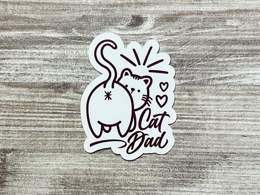 Cat Dad Butt Sticker, Bumper Sticker, Car Decal, Window Sticker, Funny ...