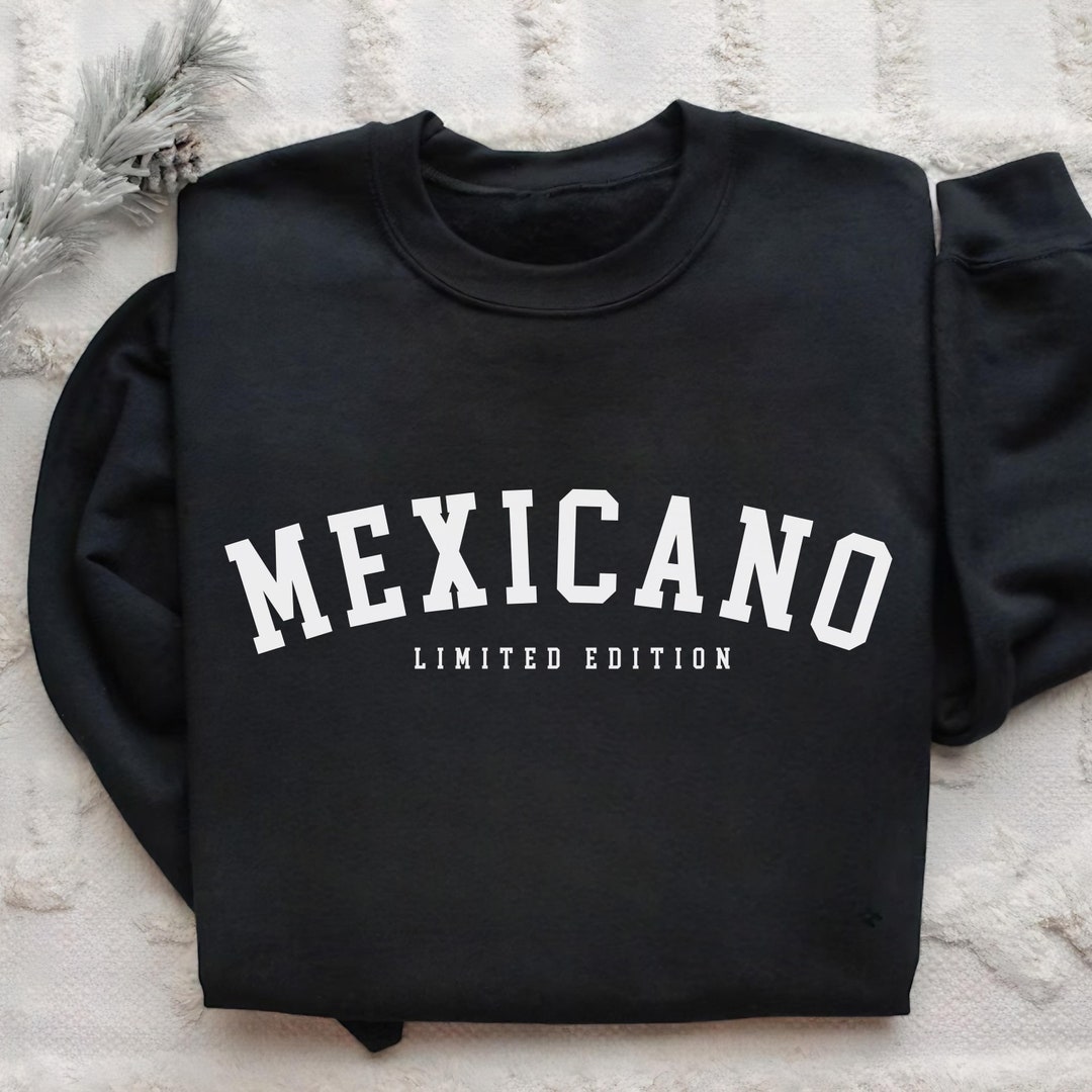 Mexicano Chingon Sweatshirt | Mexican Pride Hoodie | Cool Mexicano ...