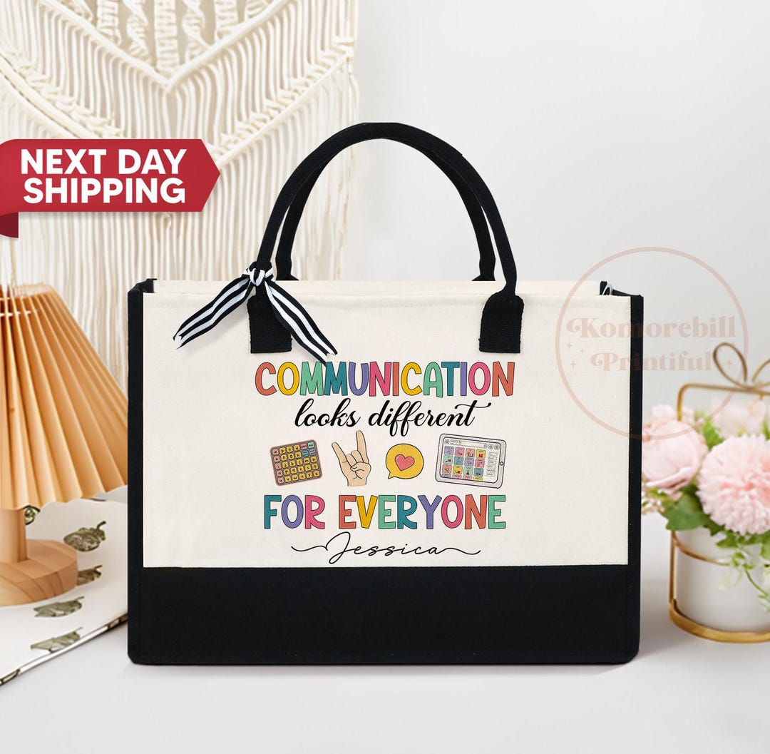 Communication Looks Different for Everyone Custom Tote Bag, Speech ...