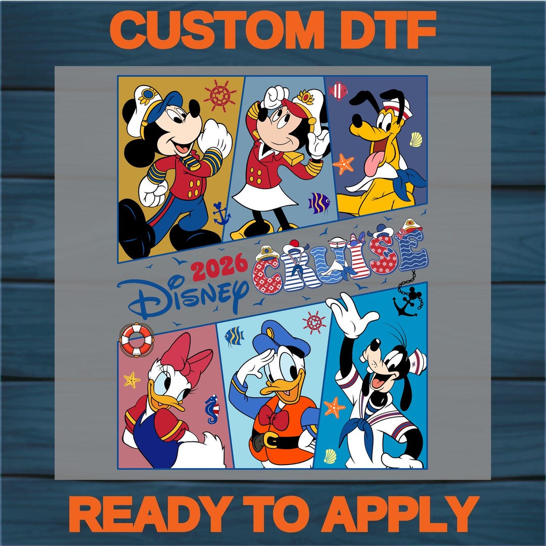 Disney Cruise 2026 Captain Minnie Mickey Donald Daisy Pluto Goofy Dtf ...