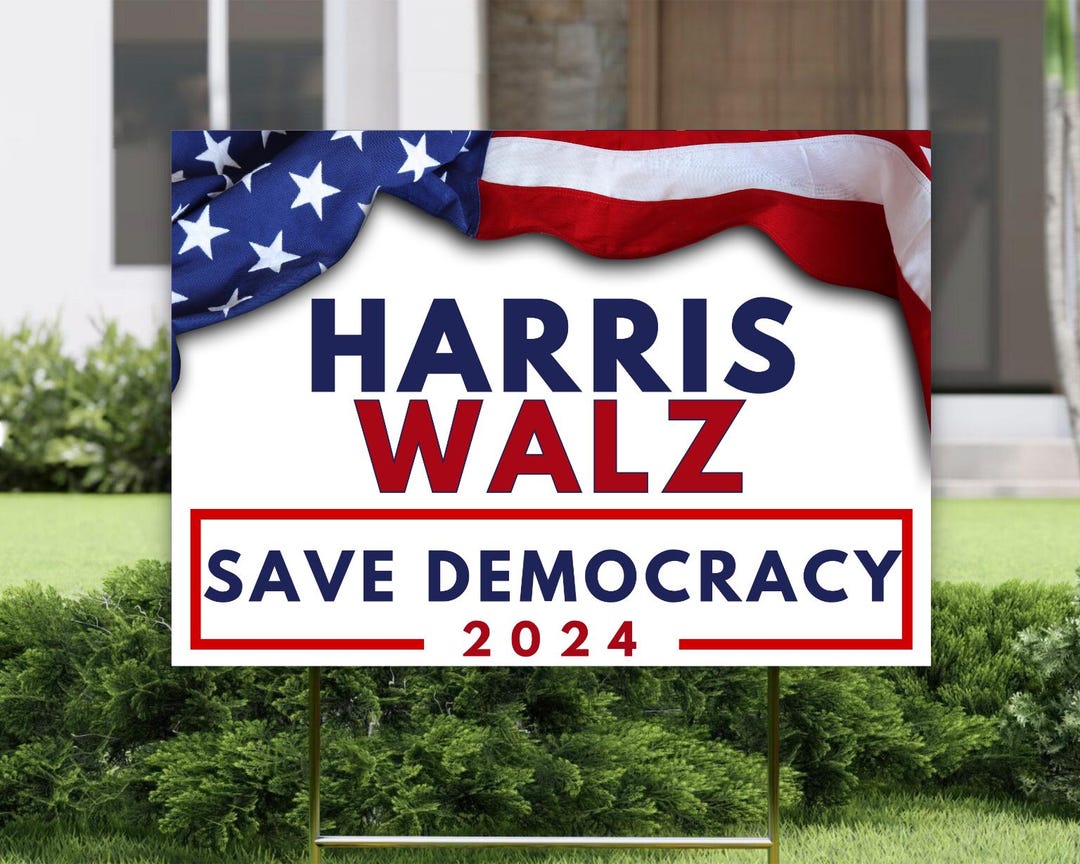 Harris Walz 2024 Yard Sign, ,save Democracy Political Yard Sign Kamala ...