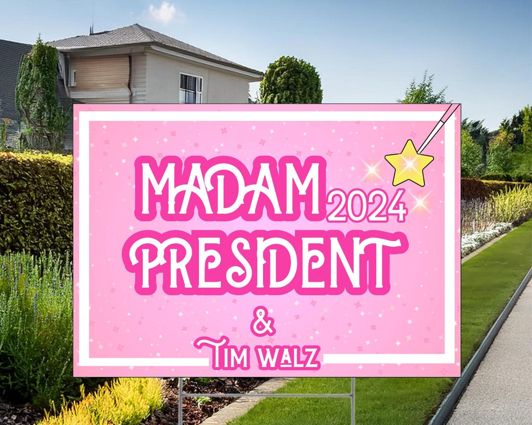 Madam President Yard Sign Pink Kamala Harris Walz Yard Sign Election ...
