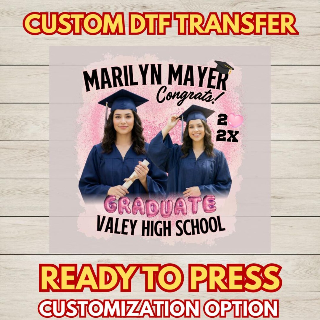 Custom DTF Transfer for Graduation | Personalized College or High ...