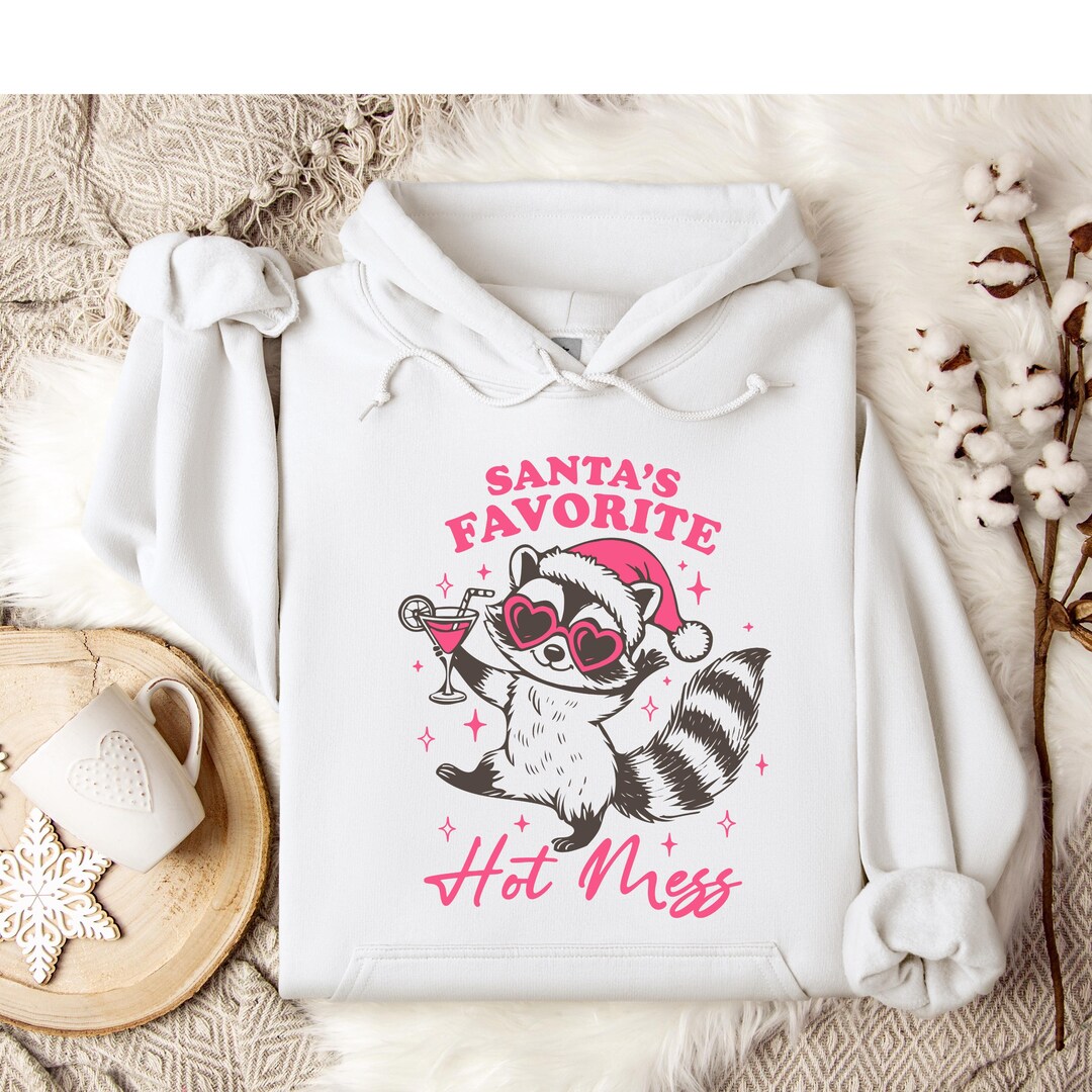 Funny Christmas Raccoon Hoodie,santa's Hot Mess Hoodie, Christmas ...