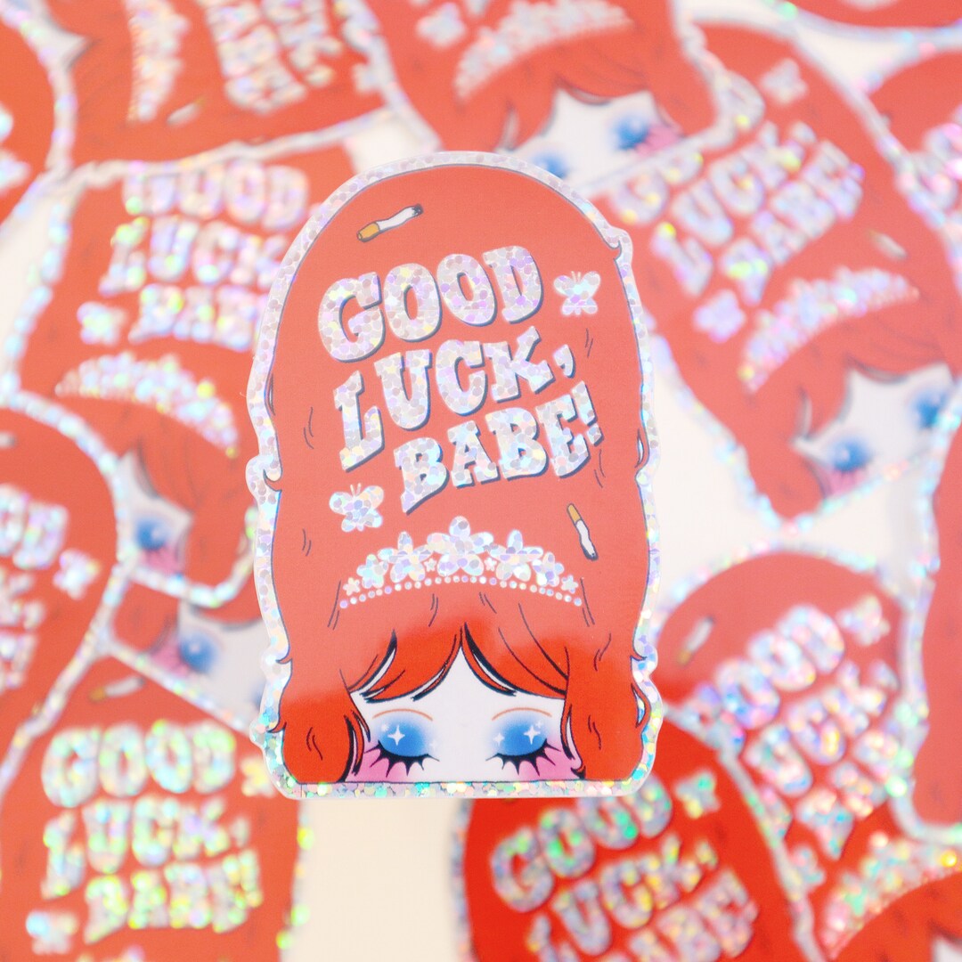 Good Luck Babe - Vinyl Glitter Sticker - Cute Kawaii Weatherproof ...
