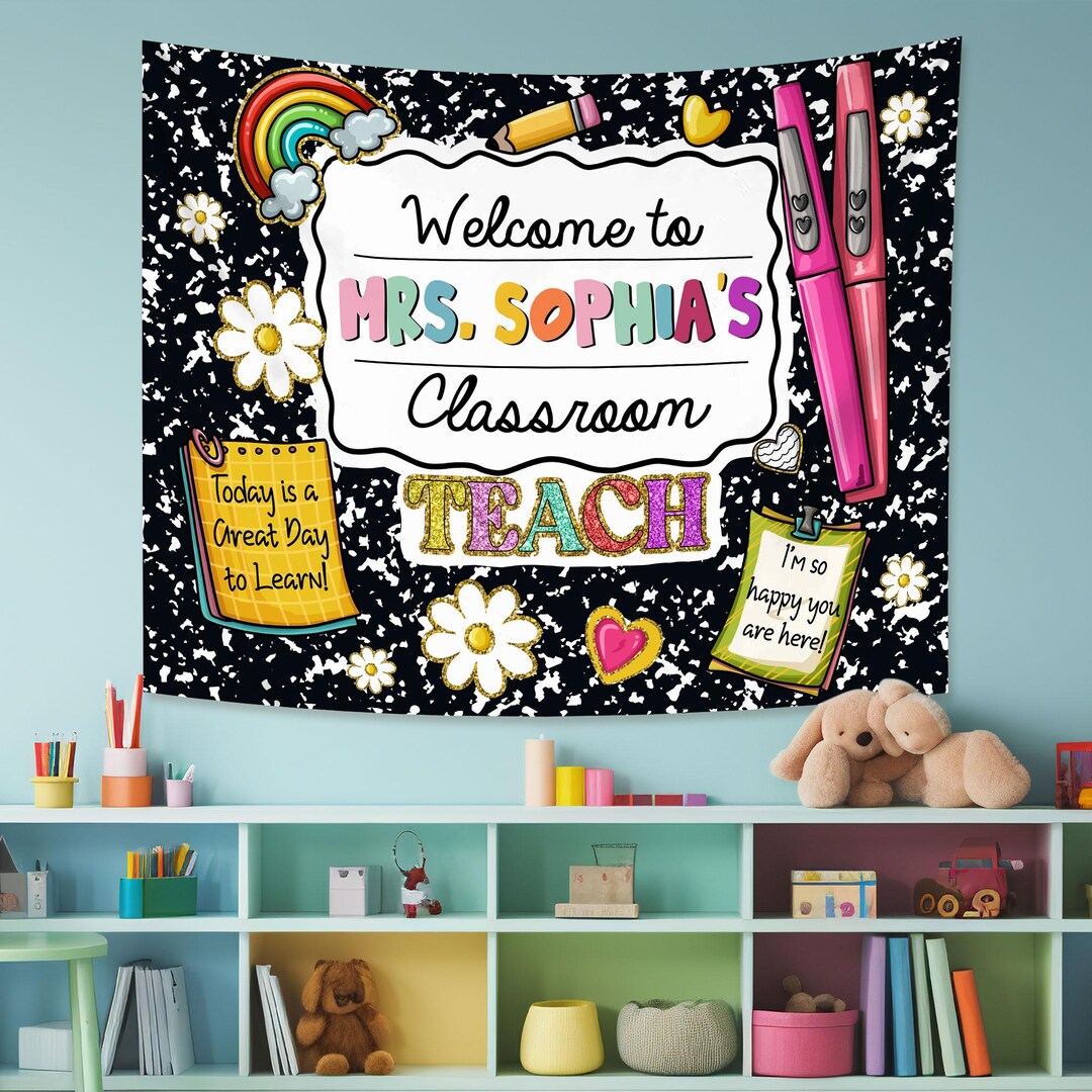 Custom Classroom Tapestry, Custom Composition Notebook Welcome to ...
