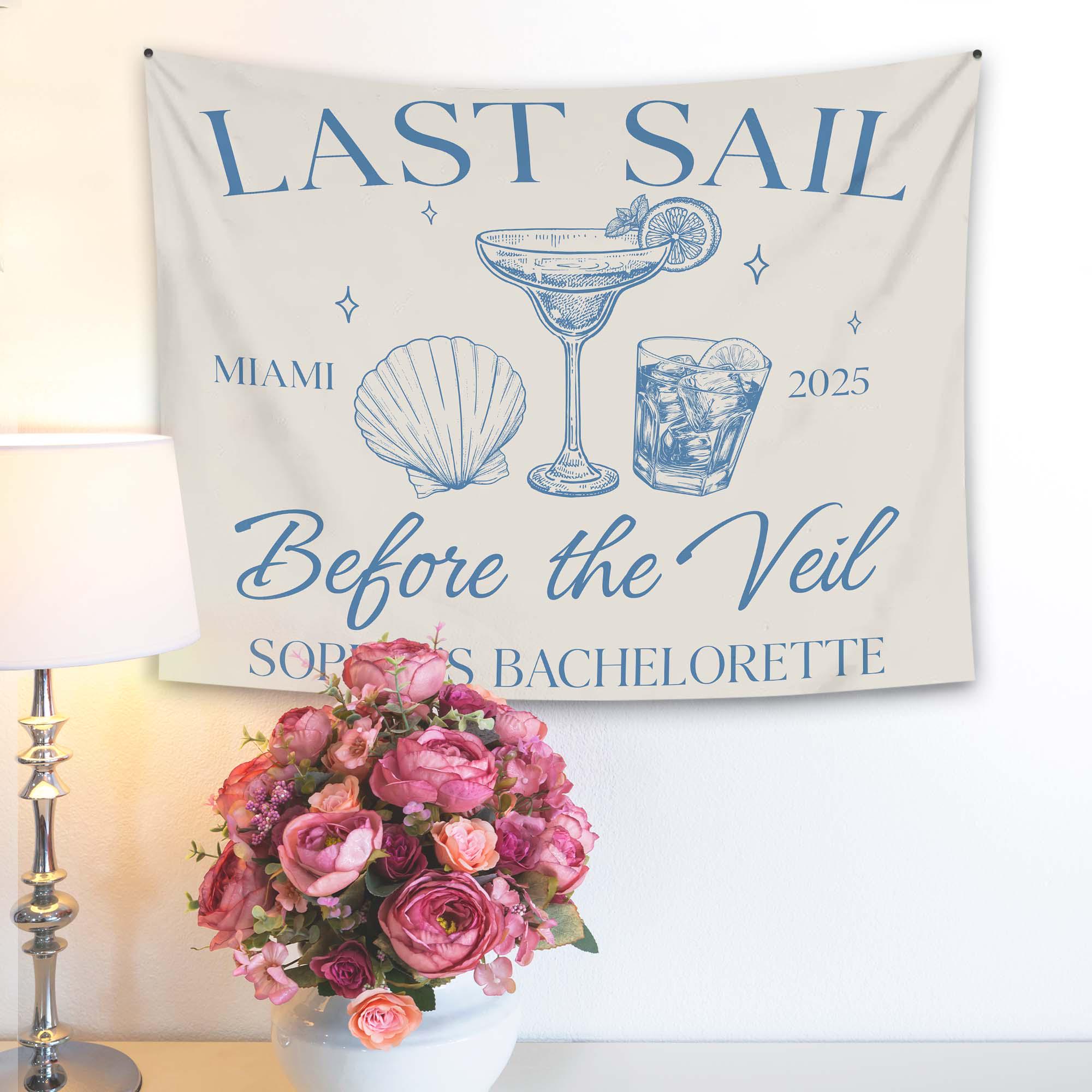 Last Sail Before the Veil Bachelorette Party Banner, Cruise ...
