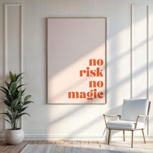 No Risk No Magic Print, Orange Minimalist Quote, Inspirational Wall Art ...