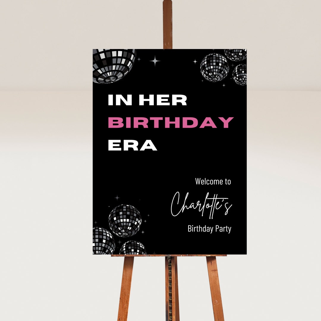 In Her Birthday Era Welcome Sign, Disco Ball Eras Party Sign, Her Era ...