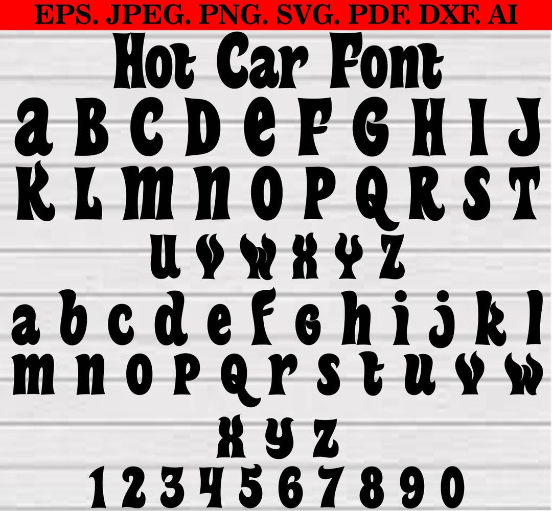 Hot Cars Font Svg Bundle, Hot Cars Font Letters Svg, Hot Cars Alphabets ...