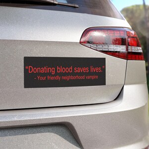 Vampire Bumper Sticker & Magnet - Donating Blood Saves Lives | Gothic ...