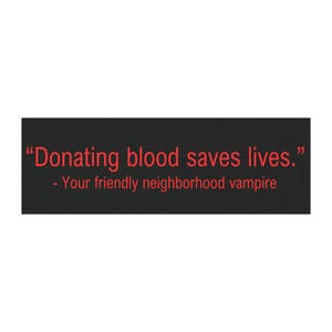 Vampire Bumper Sticker & Magnet - Donating Blood Saves Lives | Gothic ...