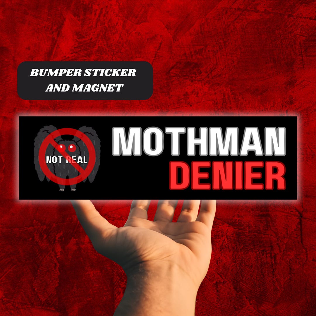 Funny Meme Mothman Magnetic Bumper Car Sticker mothman Denier, Anti ...