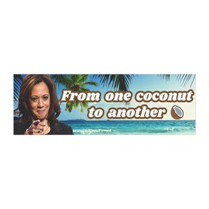 Kamala Harris Funny Coconut Tree Meme Bumper Sticker & Magnet, Gen Z ...