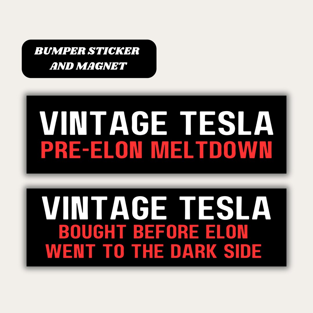 Funny Anti Elon Tesla Car Magnetic Bumper Sticker, Elon Musk Vinyl ...