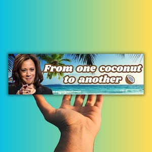 Kamala Harris Funny Coconut Tree Meme Bumper Sticker & Magnet, Gen Z ...