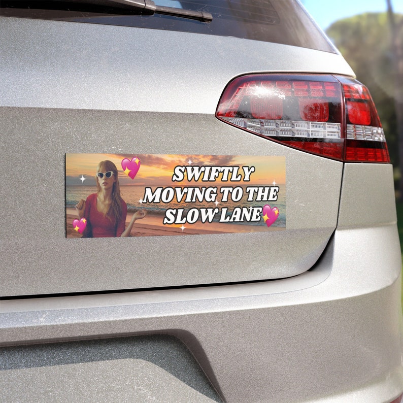 Swiftly Moving to the Slow Lane Taylor Swift Swiftie Funny Meme Gen Z ...