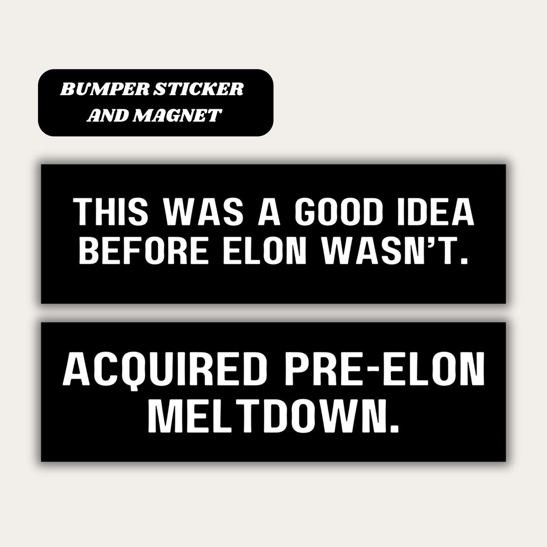 Funny Tesla Bumper Sticker Magnet, Anti Elon Musk Donald Trump Meme ...